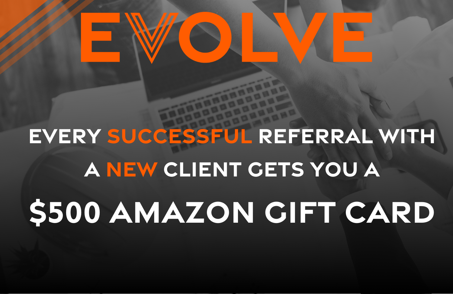 EVOLVE Referral Program